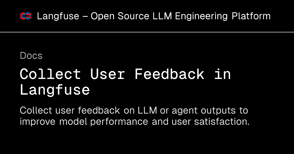 Collect User Feedback in Langfuse - Langfuse