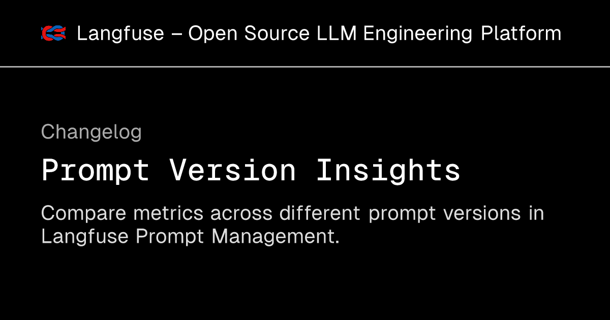 Prompt Version Insights - Langfuse