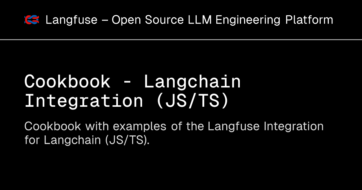 Cookbook - Langchain Integration (JS/TS) - Langfuse