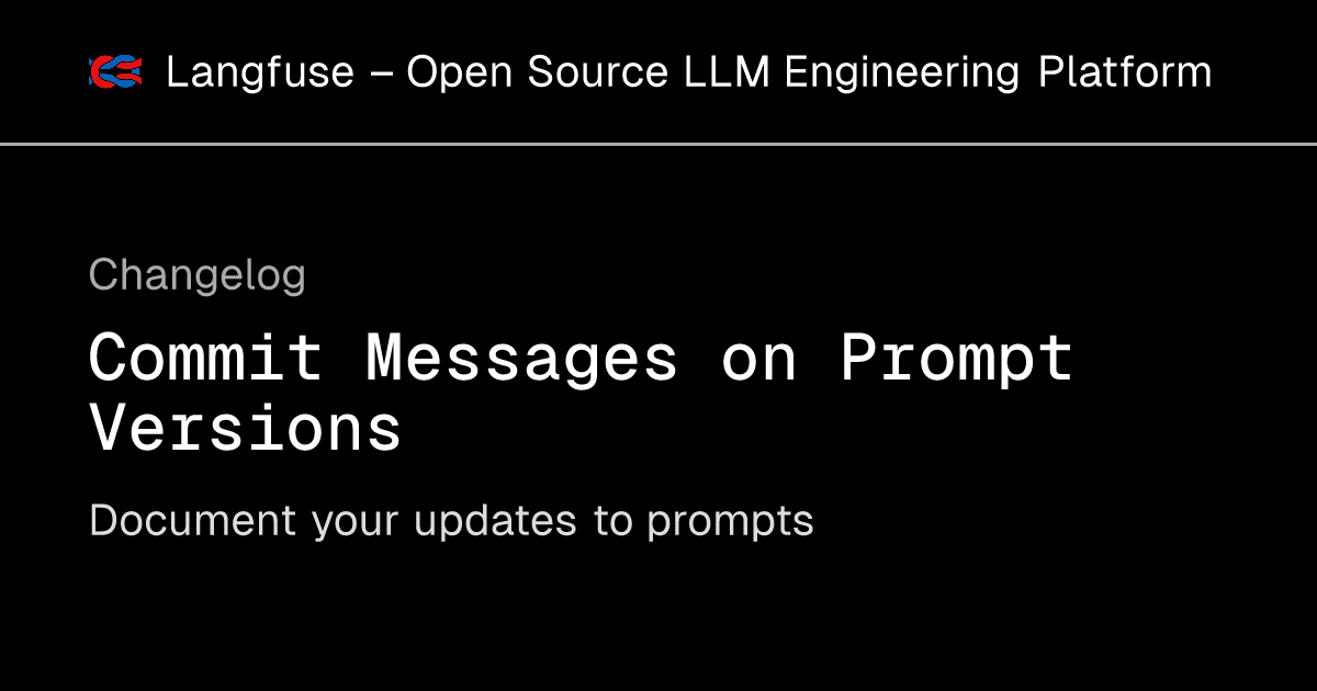 Commit Messages on Prompt Versions - Langfuse