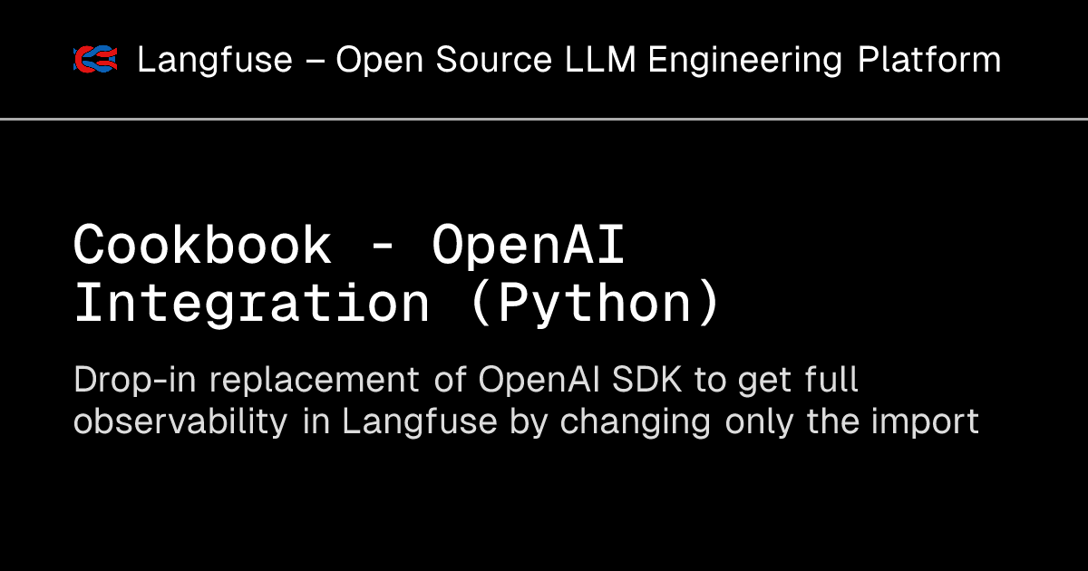 Cookbook - OpenAI Integration (Python) - Langfuse