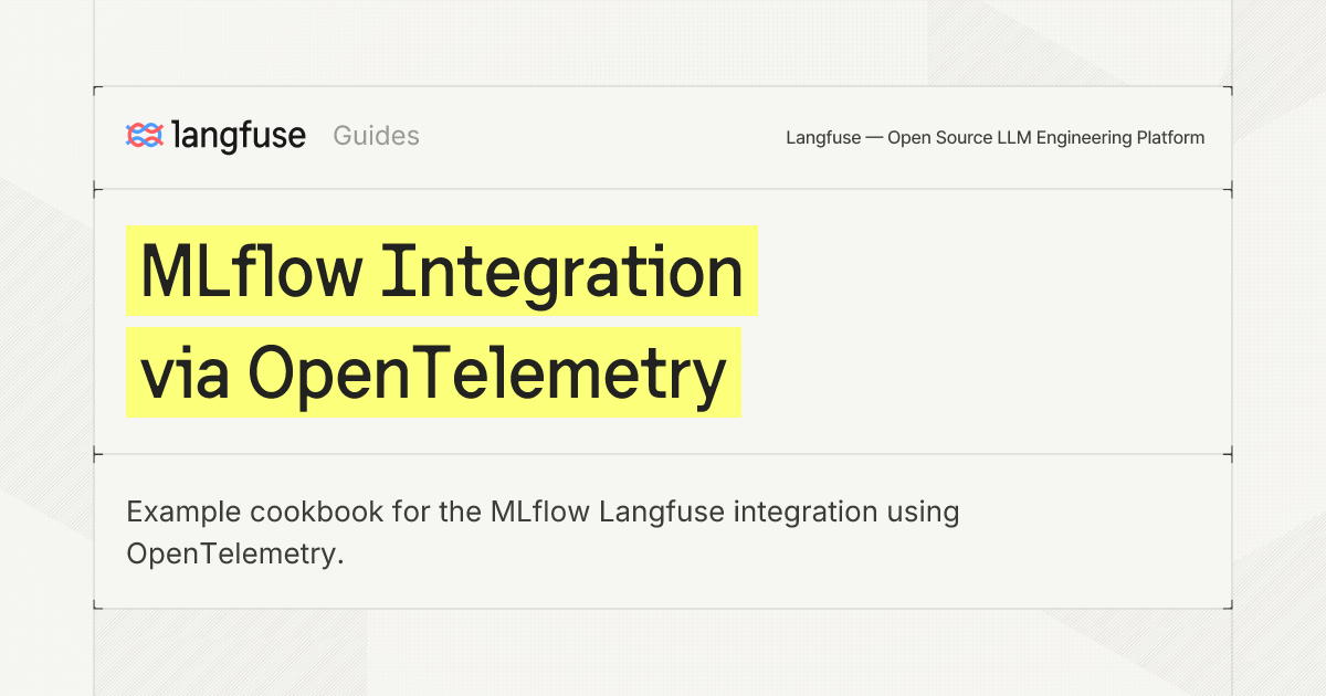 MLflow Integration via OpenTelemetry - Langfuse