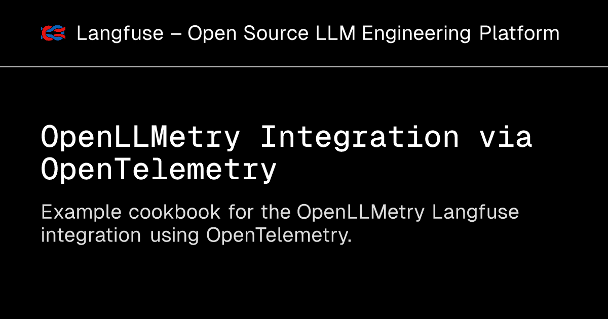 OpenLLMetry Integration via OpenTelemetry - Langfuse