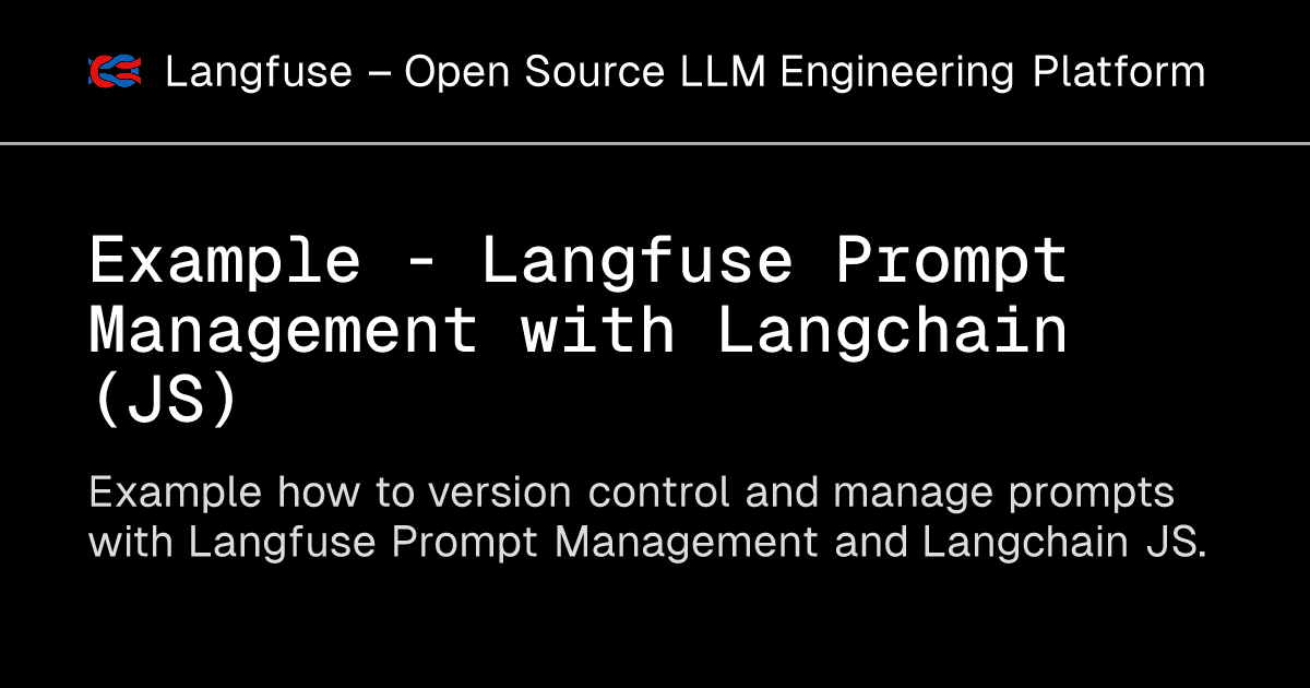 Example - Langfuse Prompt Management with Langchain (JS) - Langfuse