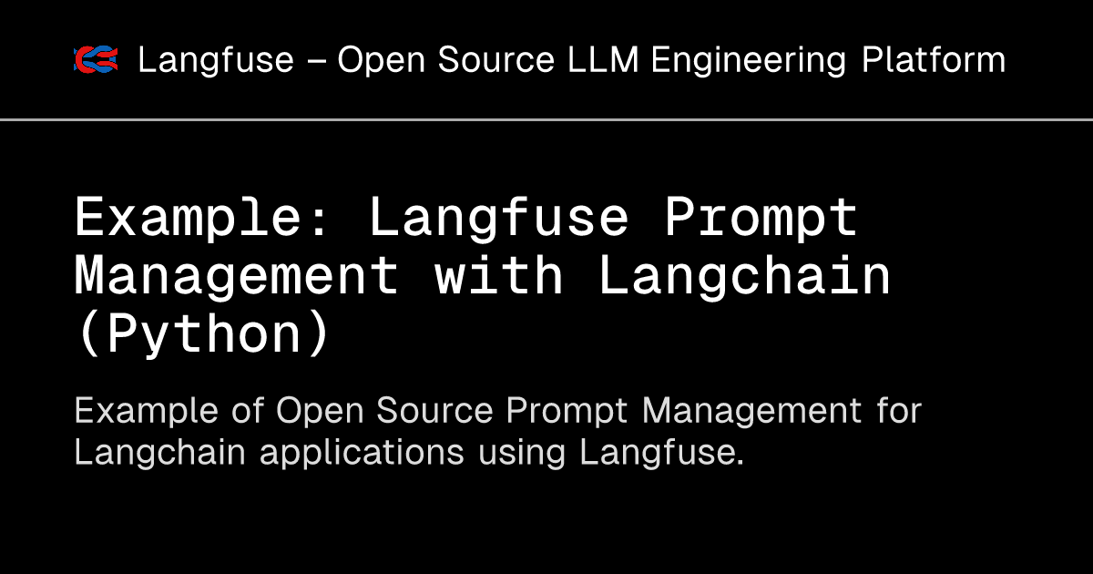 Example: Langfuse Prompt Management with Langchain (Python) - Langfuse