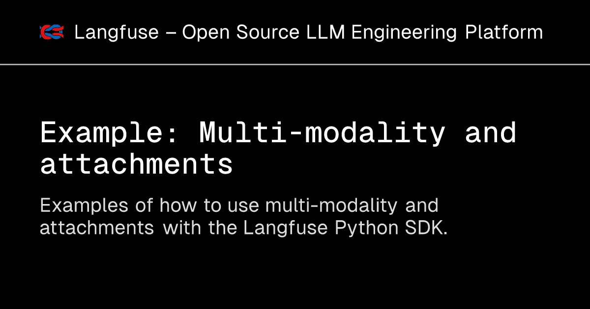 Example: Multi-modality and attachments - Langfuse
