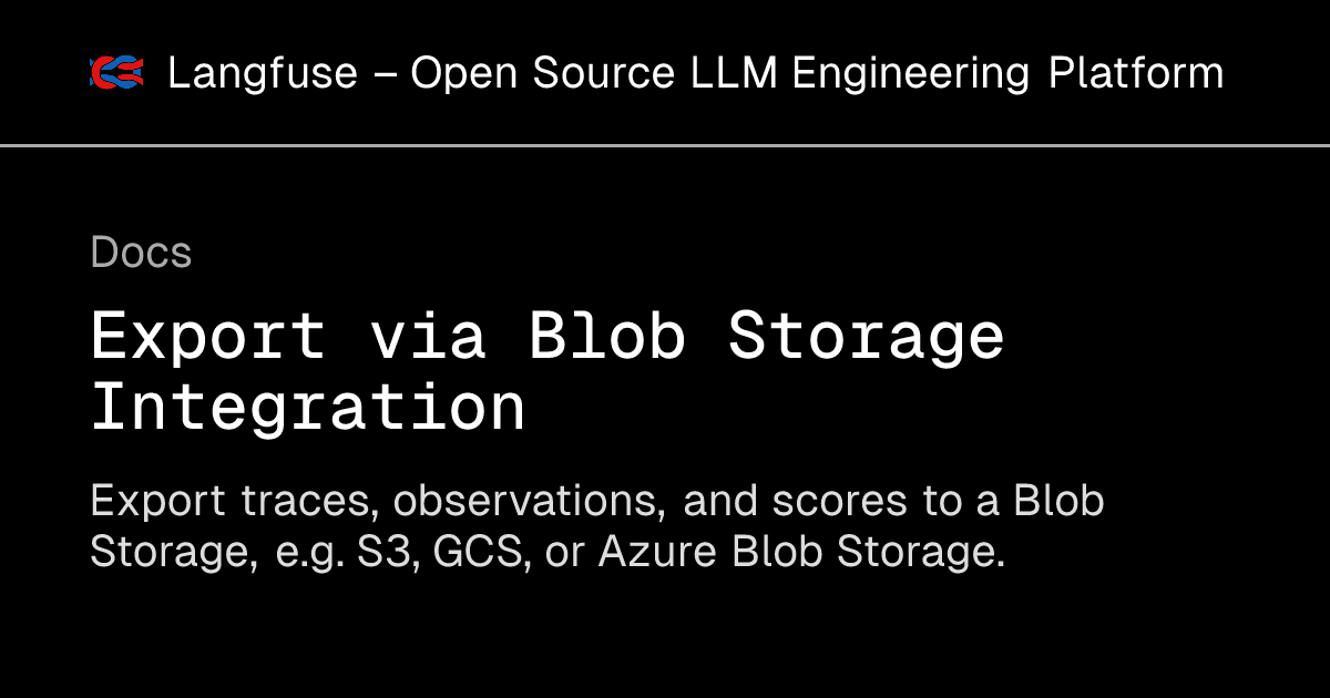 Export via Blob Storage Integration - Langfuse