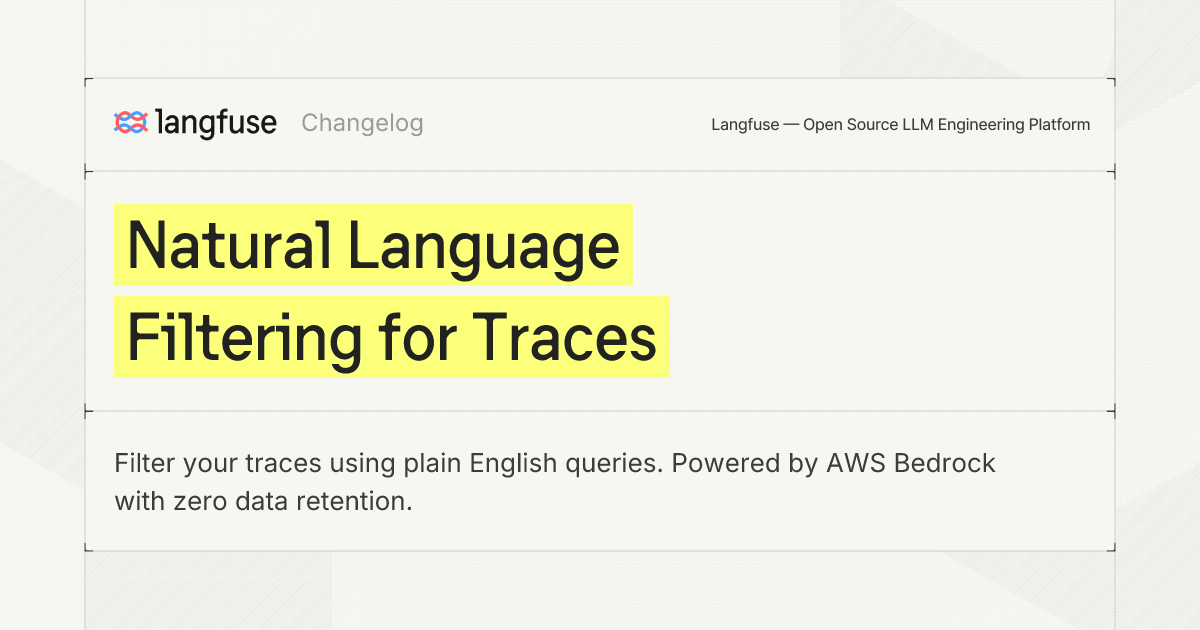 Natural Language Filtering for Traces - Langfuse