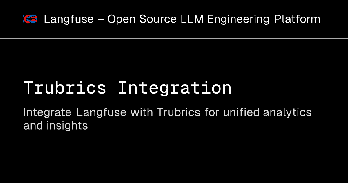 Trubrics Integration - Langfuse