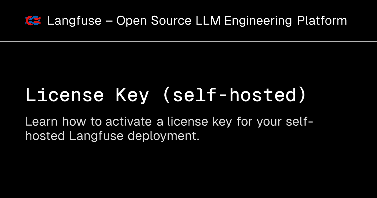 License Key (self-hosted) - Langfuse