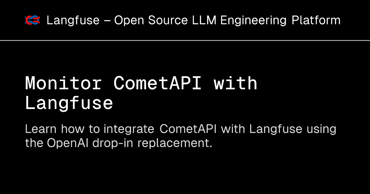Monitor CometAPI with Langfuse - Langfuse