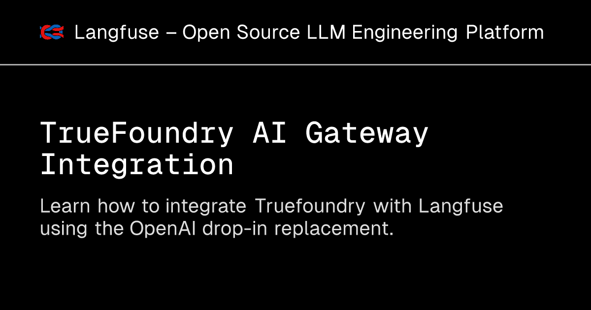TrueFoundry AI Gateway Integration - Langfuse
