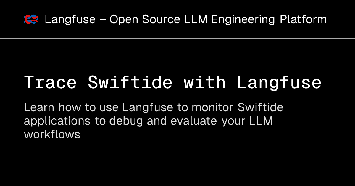 Trace Swiftide with Langfuse - Langfuse