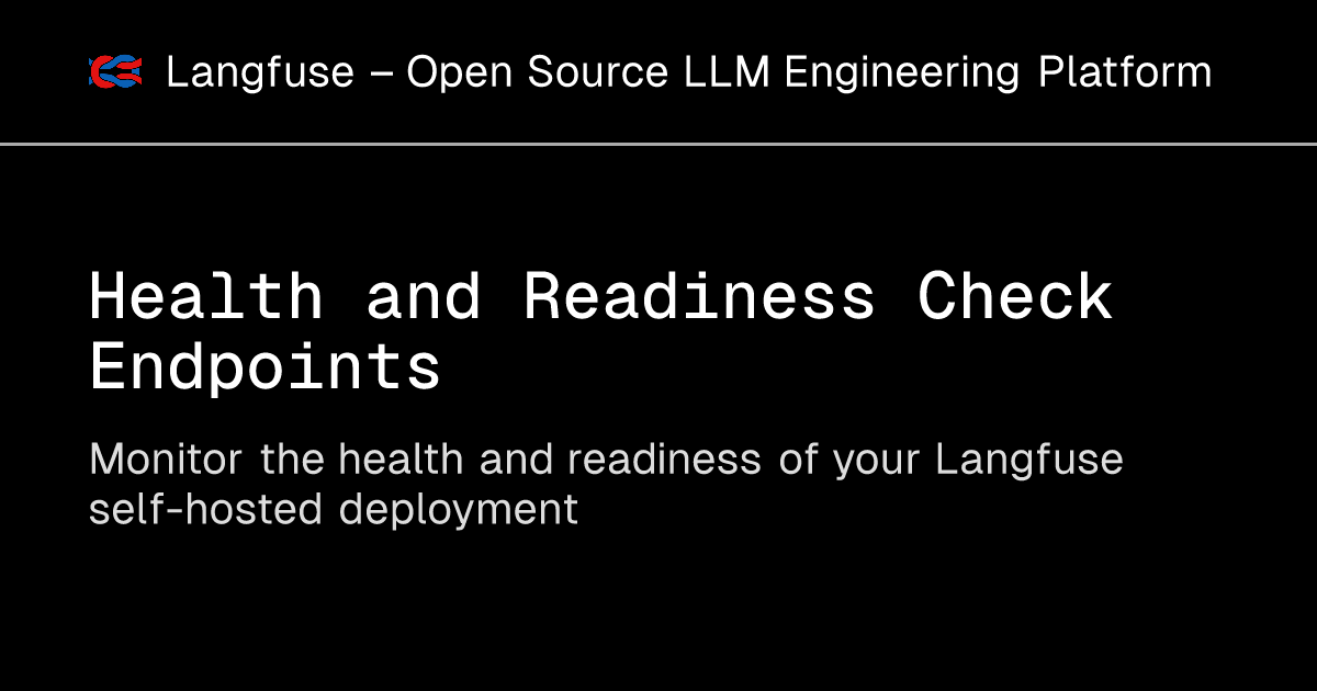Health and Readiness Check Endpoints - Langfuse