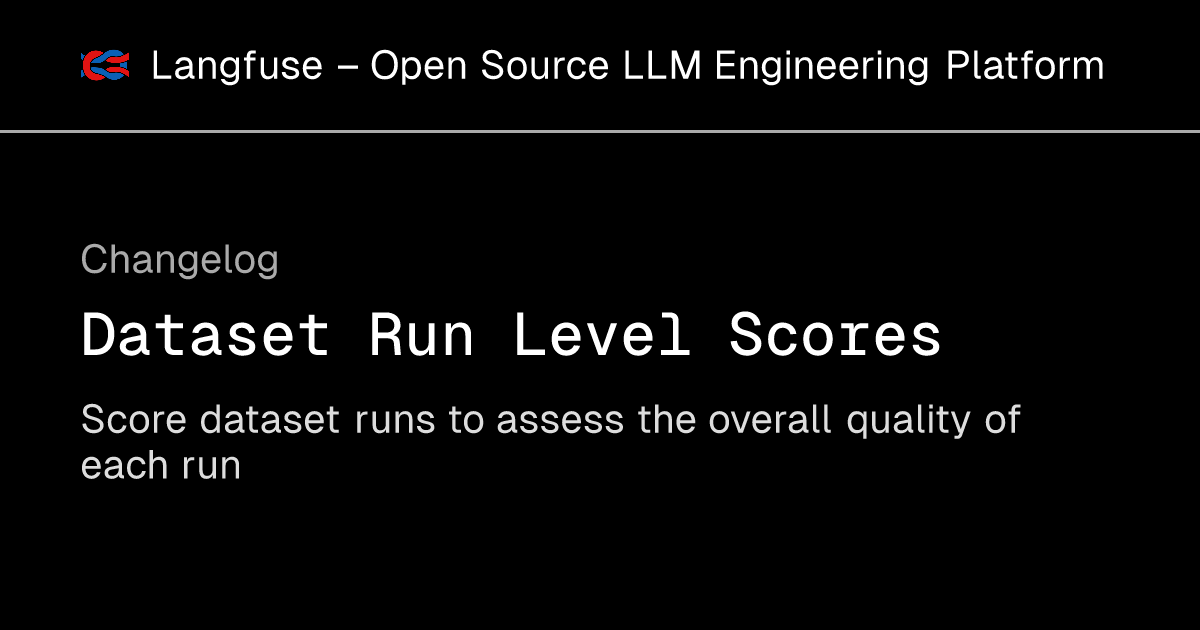 Dataset Run Level Scores - Langfuse