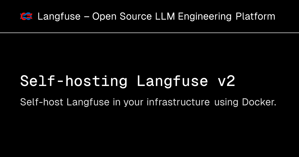 Self-hosting Langfuse v2 - Langfuse