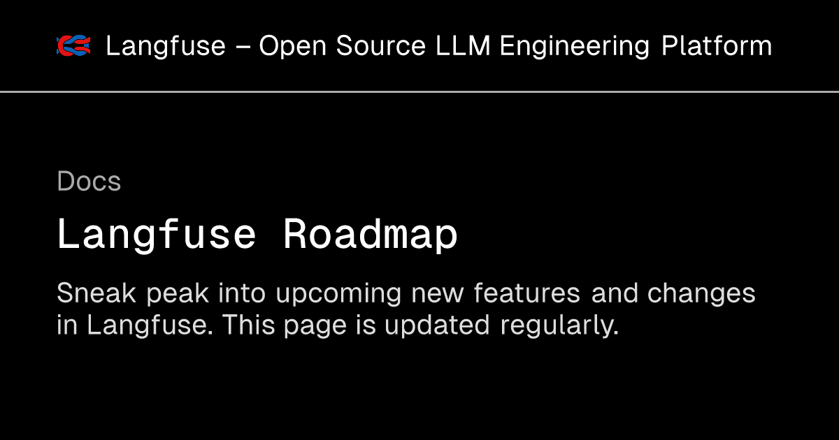 Langfuse Roadmap - Langfuse