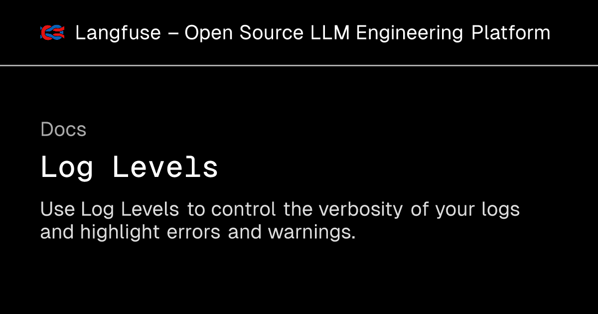 Log Levels - Langfuse