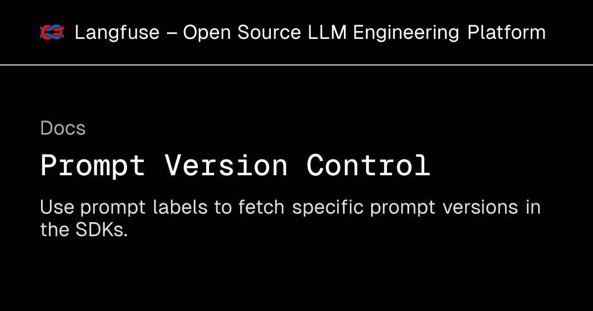 Prompt Version Control - Langfuse