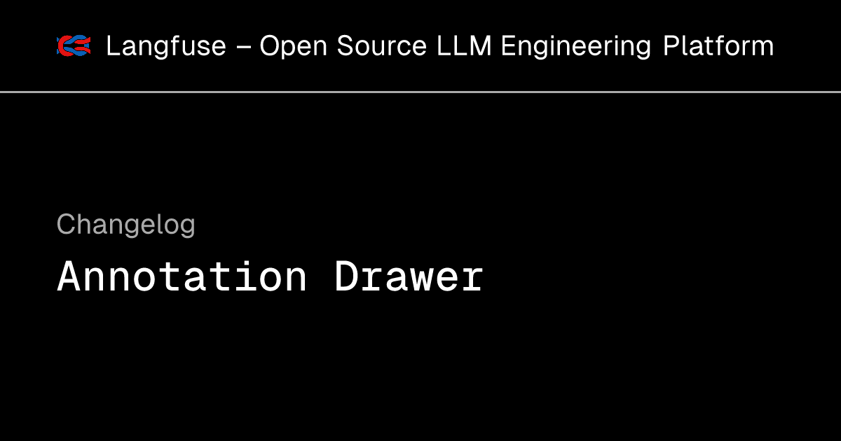 Annotation Drawer - Langfuse