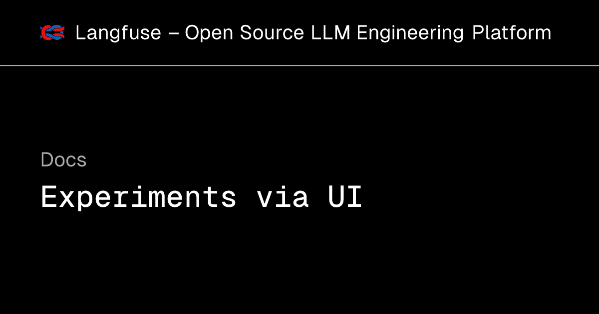 Experiments via UI - Langfuse