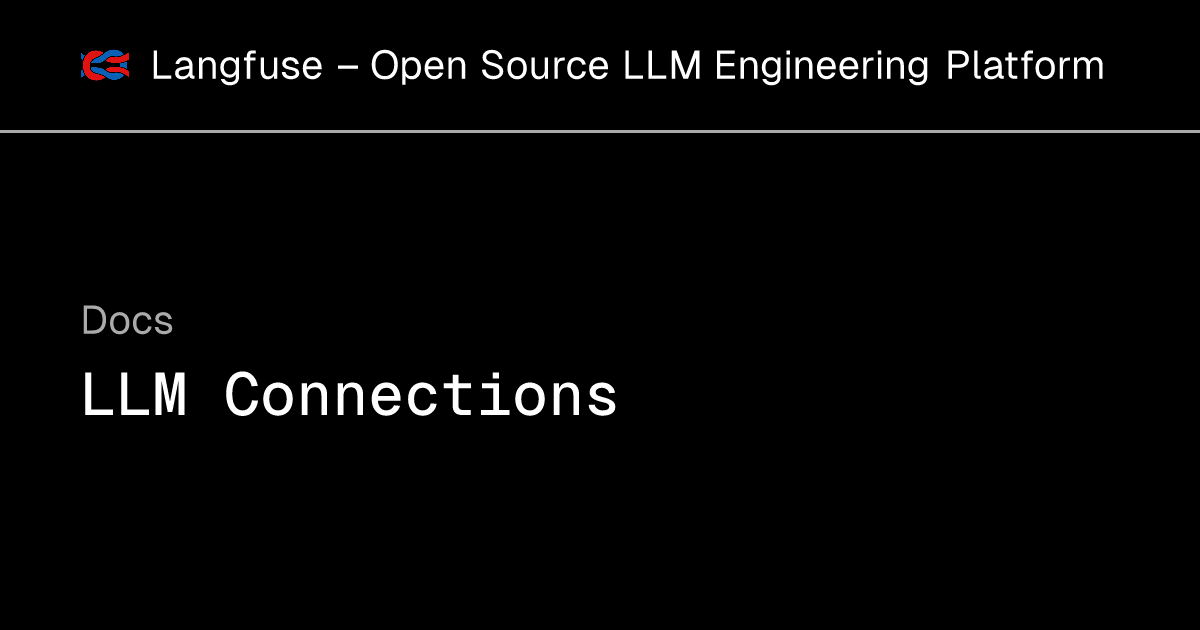 LLM Connections - Langfuse