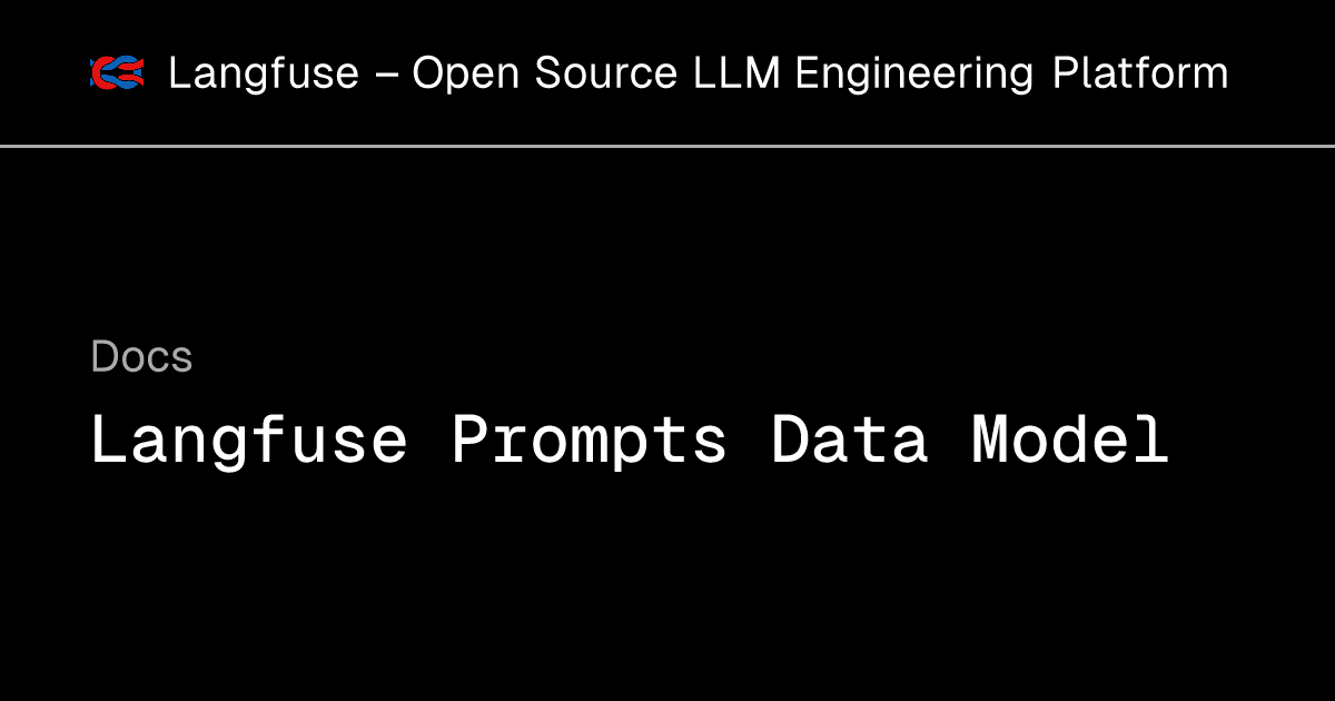 Langfuse Prompts Data Model - Langfuse