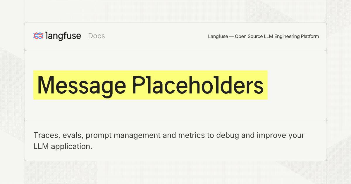 Message Placeholders - Langfuse