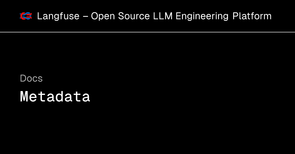 Metadata - Langfuse