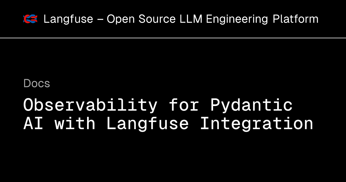 Observability For Pydantic Ai With Langfuse Integration Langfuse