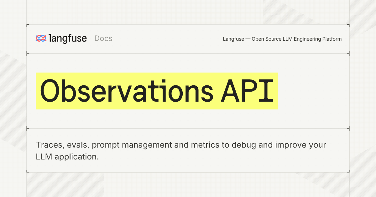Observations API - Langfuse