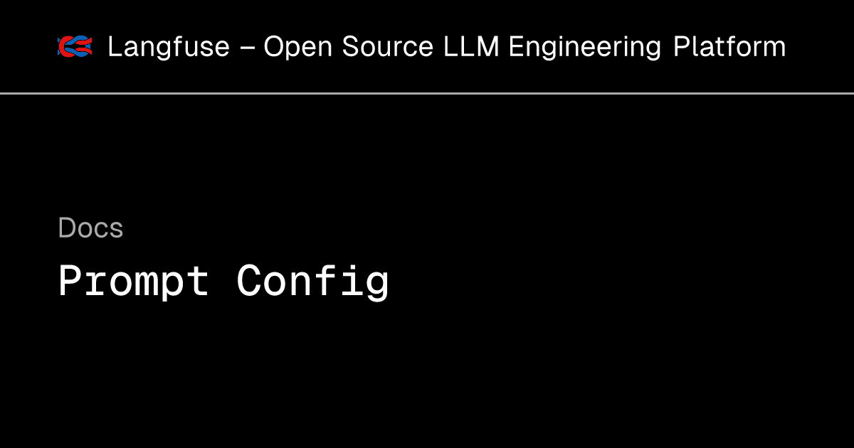 Prompt Config - Langfuse