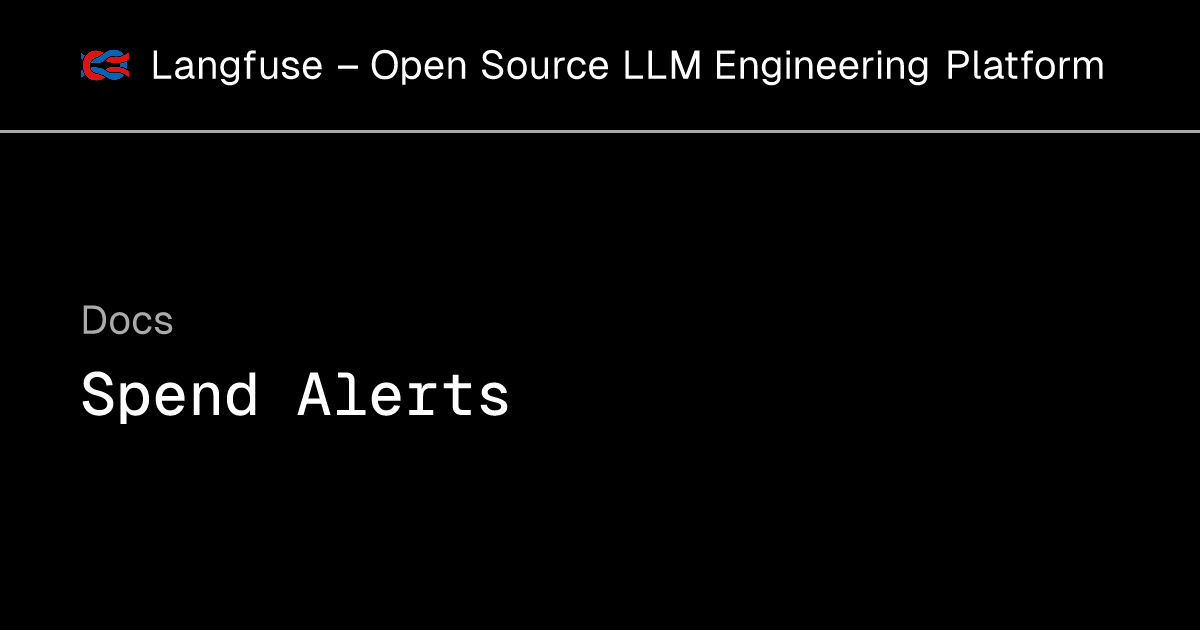 Spend Alerts - Langfuse