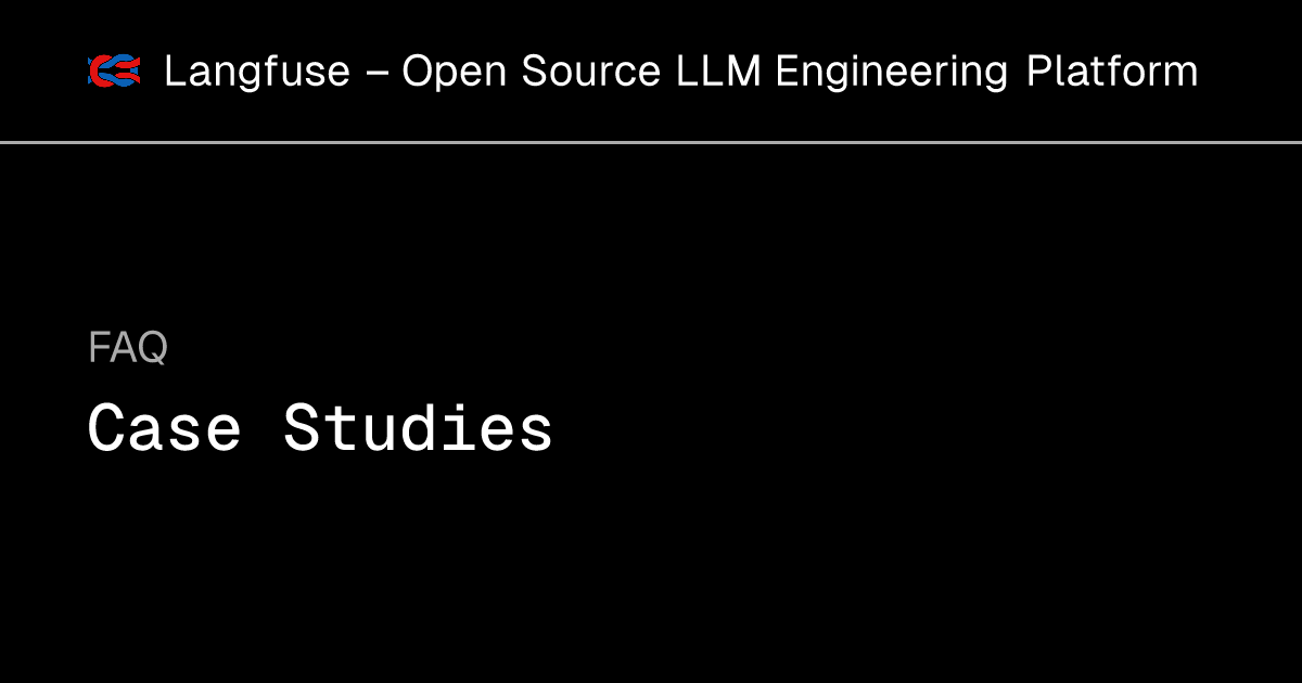 Case Studies - Langfuse