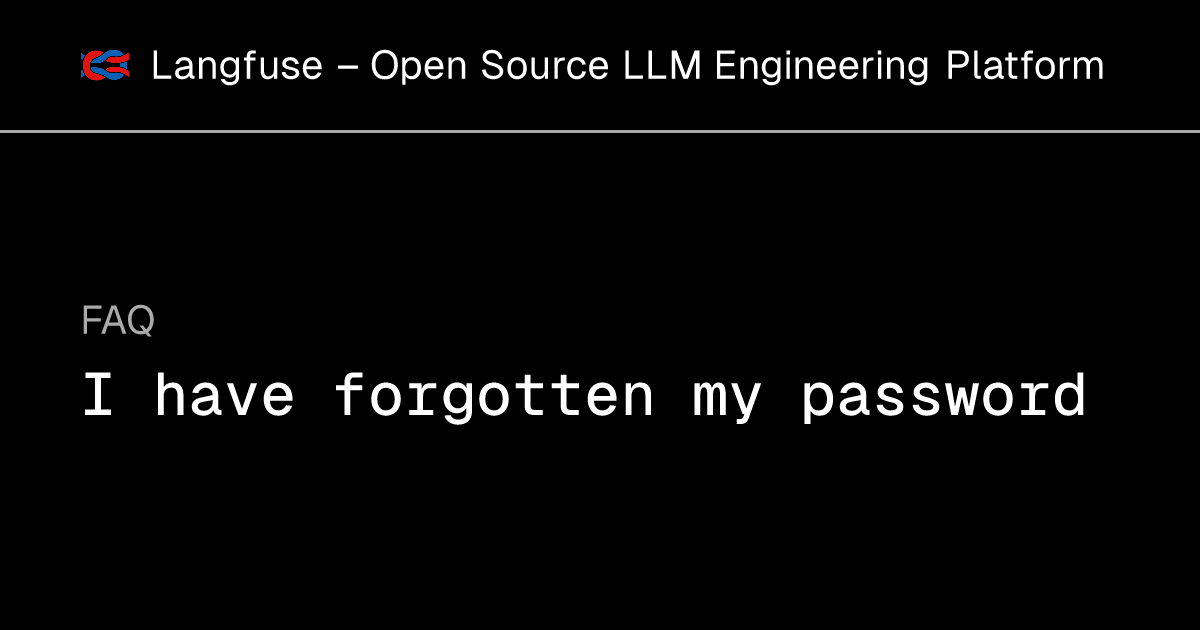 I have forgotten my password - Langfuse