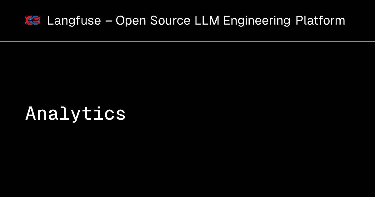 Analytics - Langfuse Handbook