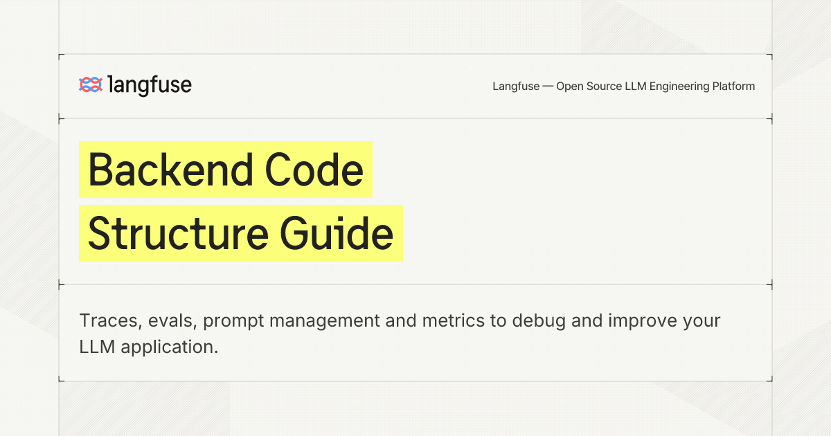 Backend Code Structure Guide - Langfuse Handbook