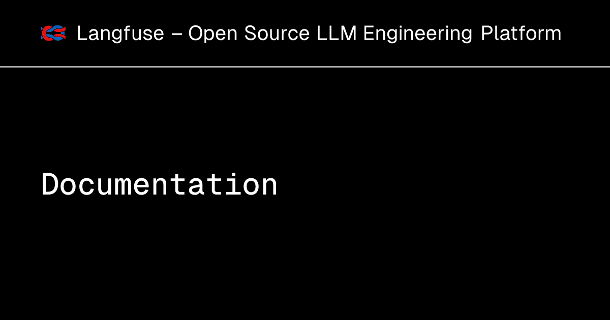 Documentation - Langfuse Handbook