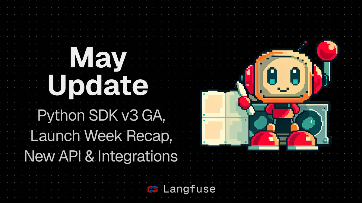 Langfuse May Update - Langfuse Blog