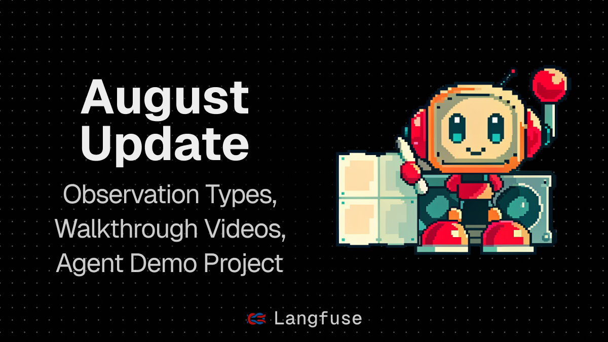 Langfuse August Update - Langfuse Blog