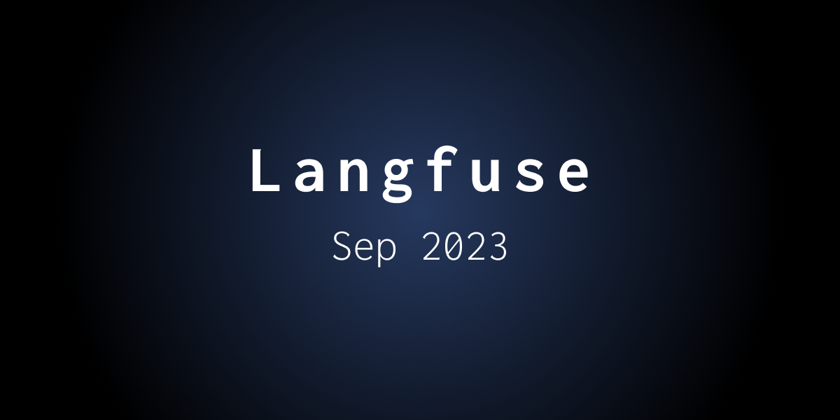 Langfuse Update — September 2023 - Langfuse Blog