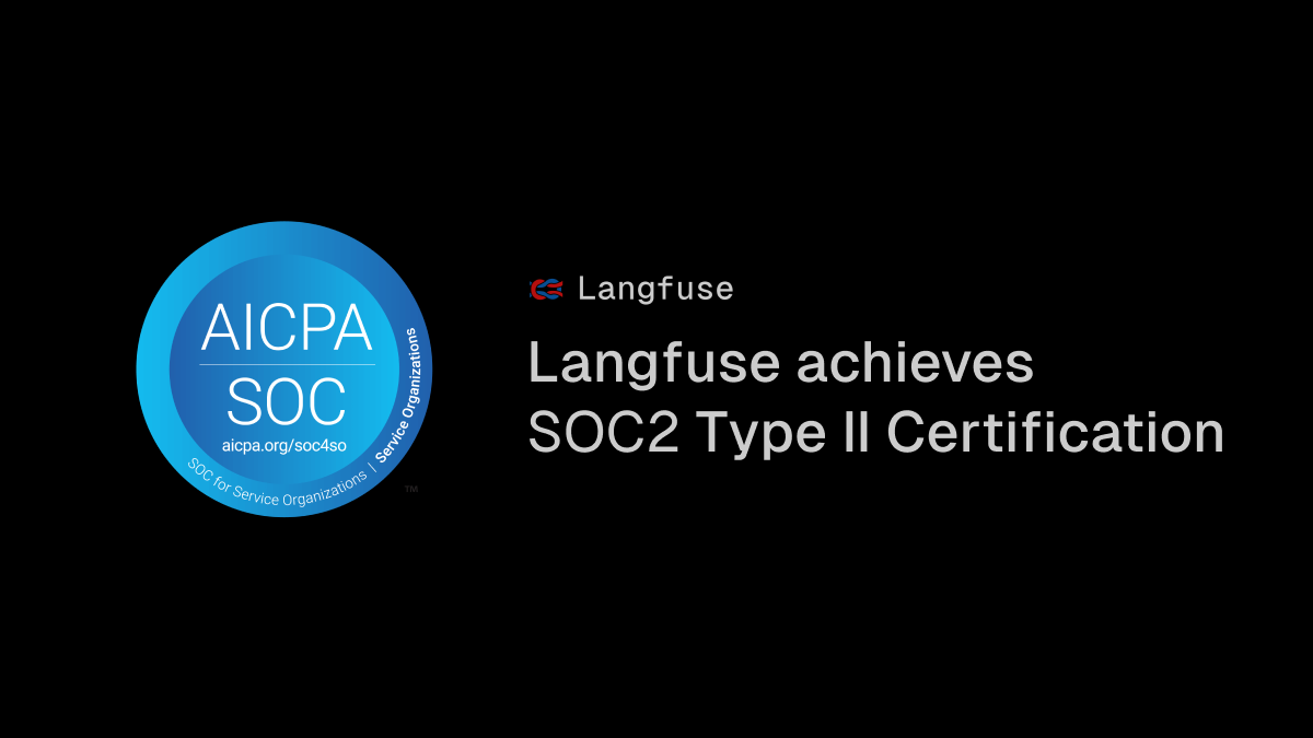 SOC 2 Type II certification - Langfuse